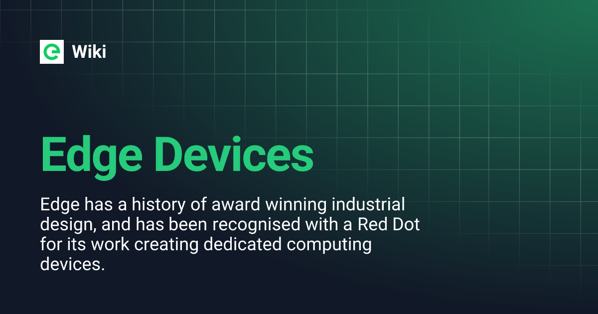 Edge Devices | Wiki