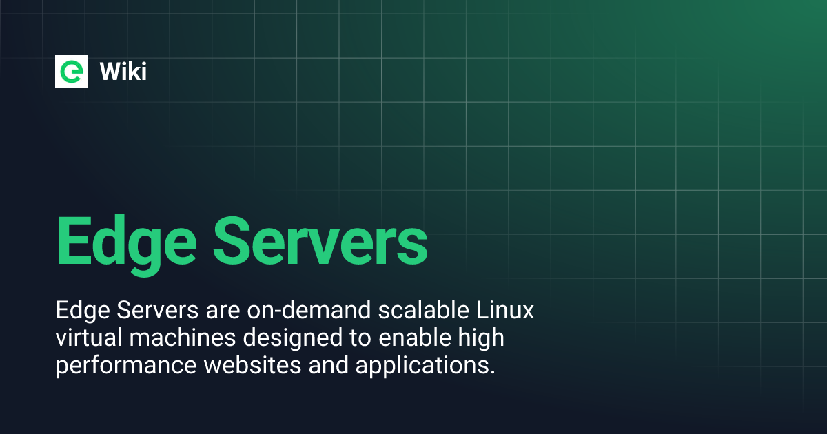 Edge Servers | Wiki